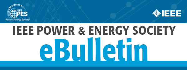 eBulletin & Professional Development – IEEE Power & Energy Society ...